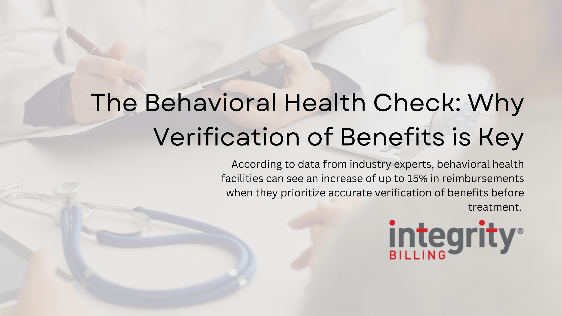 The Behavioral Health Check: Why Verification of Benefits is Key ...